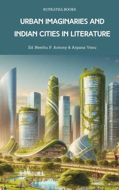 Call for Book Chapters: Urban Imaginaries and Indian Cities in ...